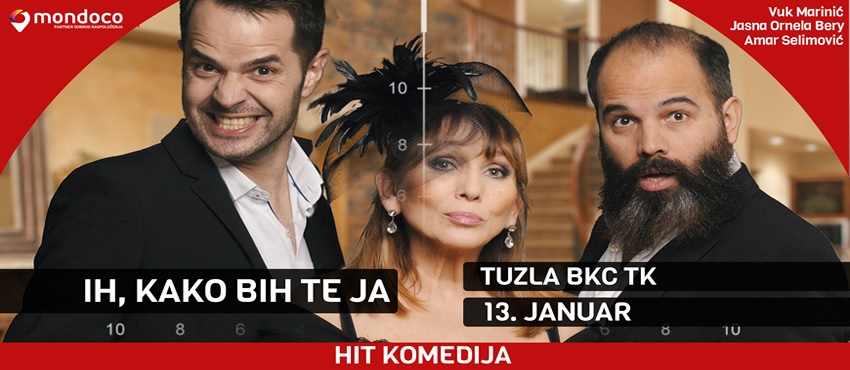 Domaća hit predstava “Ih, kako bih te ja” 13. januara u BKC TK u Tuzli - TIP.ba